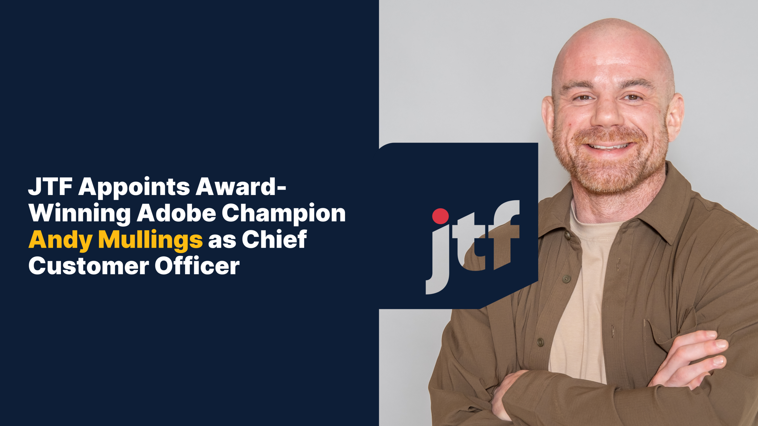 JTF Appoints Adobe Champion Andy Mullings as CCO